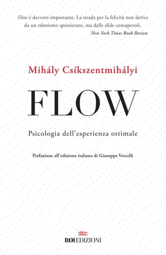 Libri CsÃ­kszentmihÃ¡lyi MihÃ¡ly - Flow. Psicologia Dell'esperienza ...
