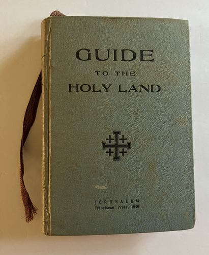 Old GUIDE TO THE HOLY LAND Book 1946 JERUSALEM NAZARETH TIBERIAS ISRAEL ...