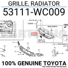 53111WC009 Genuine Toyota GRILLE, RADIATOR 53111-WC009 | eBay
