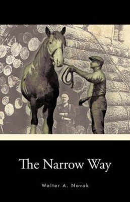 Walter A. Novak The Narrow Way (Poche) | eBay