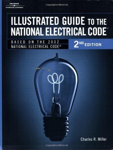 Illustrated Guide to the National Electric Code Paperback Charles ...