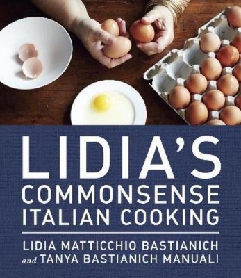 Lidia Matticchio Bastianich Tanya Bast Lidia's Commonsense I (Gebundene Ausgabe) | eBay.de