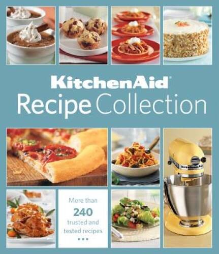 KitchenAid Recipe Collection - Hardcover - VERY GOOD 9781450877855| eBay