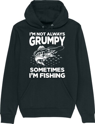 I'm Not always Grumpy - Sometimes I'm Fishing Funny Angler Fisherman ...