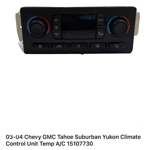 03-04 Chevy GMC Tahoe Suburban Yukon Climate Control Unit Temp A/C ...