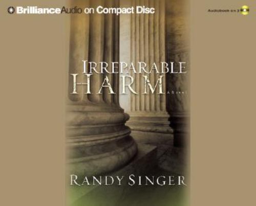 Irreparable Harm by Randy Singer (2003, Compact Disc, Abridged edition ...