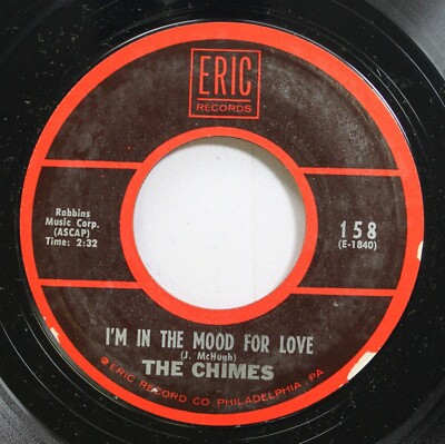 Rock 45 The Chimes - I'M In The Mood For Love / `Once in Awhile On Eric ...