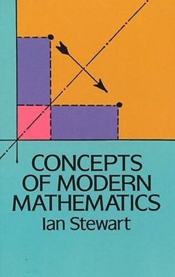 Concepts of Modern Mathematics (Dover Books on Mathematics) by Ian ...