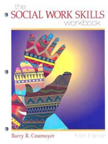 The Social Work Skills Workbook by Barry R. Cournoyer (2007, Perfect ...