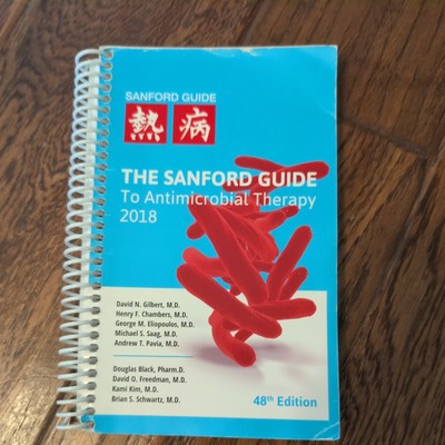 THE SANFORD GUIDE TO ANTIMICROBIAL THERAPY 2018 By David N. Gilbert ...