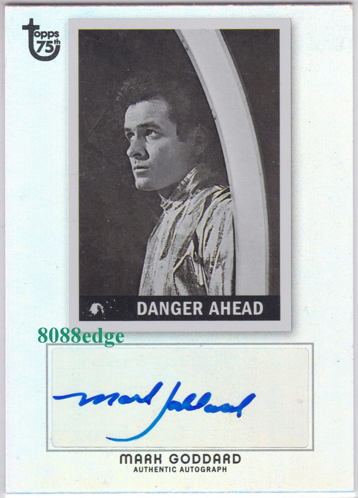 2013 TOPPS 75th ANN FOIL AUTO: MARK GODDARD "LOST IN SPACE" BGS/BAS ...