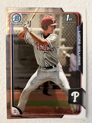 2015 Bowman Draft Chrome 1st Bowman Lucas Williams Philadelphia ...