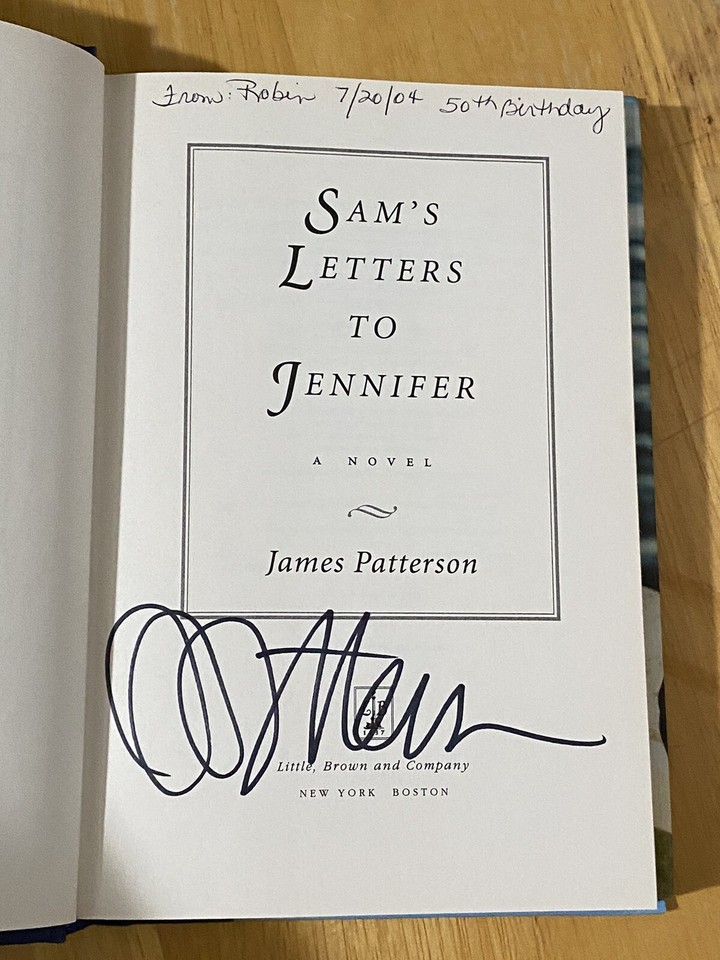 James Patterson SIGNED Sam's Letters to Jennifer HCDJ Book 2004 1st/1st ...