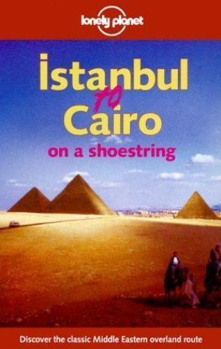 Istanbul to Cairo on a Shoestring by A. HUMPHREYS (2000, Trade ...