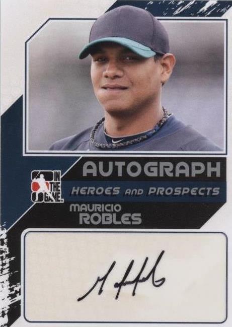 2011 In the Game Heroes and Prospects - Autographs Mauricio Robles #A ...