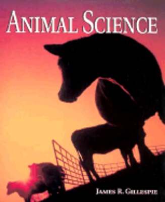 Animal Science by James R Gillespie: Used 9780827377790| eBay