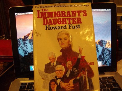 The Immigrant's Daughter by Howard Fast (1985, Hardcover) BCE | eBay