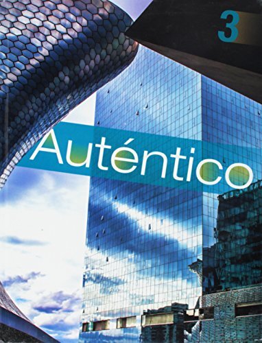 AUTENTICO 2018 STUDENT EDITION LEVEL 3 GRADE 6/12 By Savvas Learning Co ...