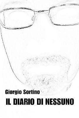 Diario Di Nessuno by Giorgio Sortino (2017, Hardcover) for sale online ...