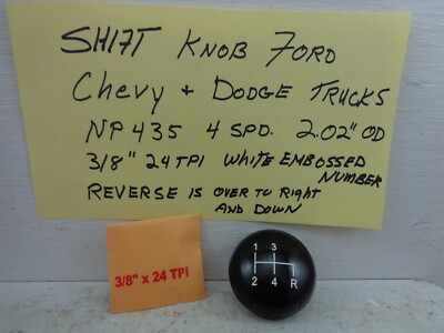 NP435 Shift Knob Ford GM Dodge Truck Jeep 4 Speed 2.020 OD 2 3/8" 24TH ...