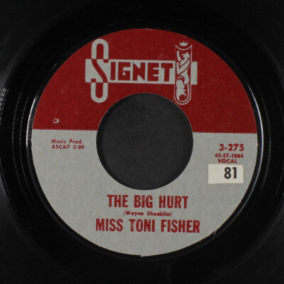 MISS TONI FISHER: the big hurt / memphis belle SIGNET 7" Single 45 RPM ...