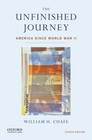 Unfinished Journey: America Since World War II by William H Chafe: Used ...