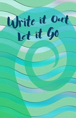 Write It Out Let It Go by Kelda Ytterdal (English) Paperback Book ...