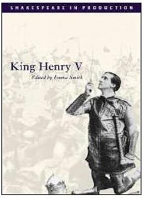 King Henry V (Shakespeare in Production). Shakespeare, Smith 9780521594288