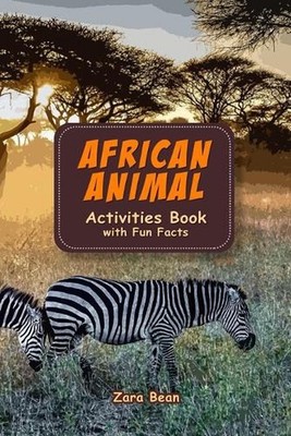 African Animal Activities Book with Fun Facts: African Safari Activity ...
