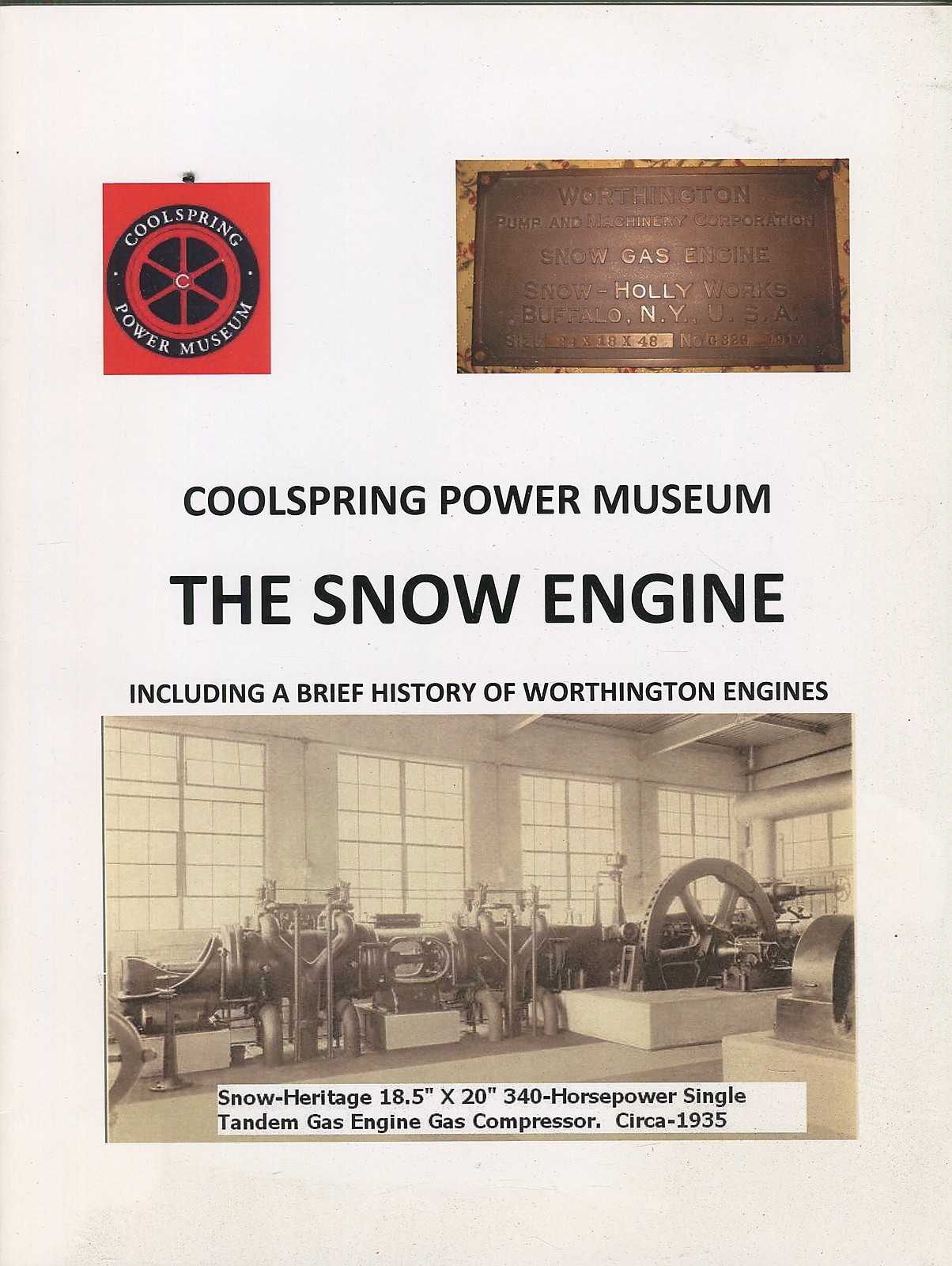 Coolspring Power Museum The Snow Engine Including a brief history of ...