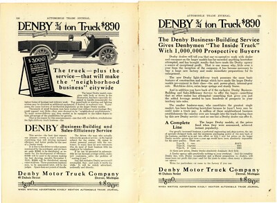 1916 Denby Motor Truck Co. 2 Separate Pg. Ad: 3/4 Ton Truck, Early ...
