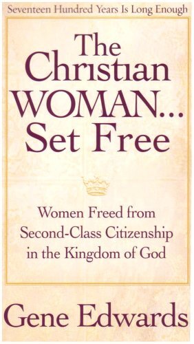 Gene Edwards The Christian Woman...Set Free (Paperback) | eBay