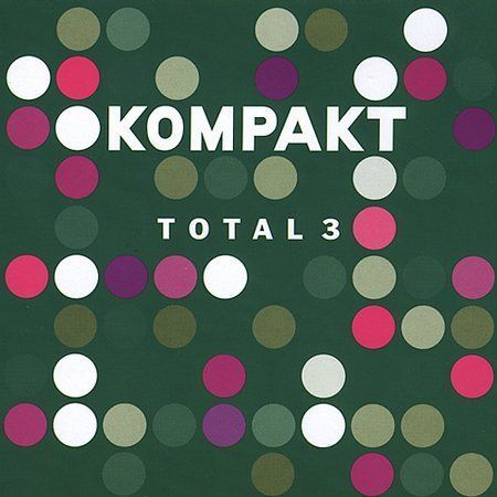 Total 3 by Various Artists (CD, 2004, Kompakt (Label)) for sale online ...