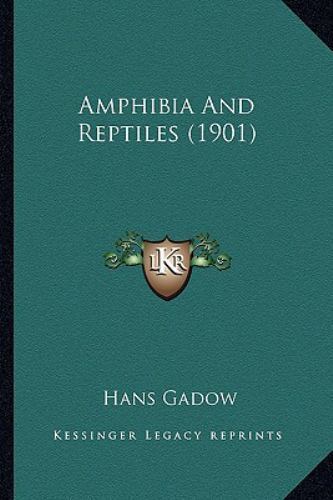 Amphibia and Reptiles by Hans. Gadow (2010, Trade Paperback) for sale ...