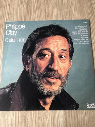 PHILIPPE CLAY C’ÉTAIT HIER VYNIL LP 33 TOURS RARE | eBay