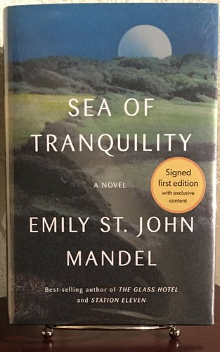 SIGNED ~ SEA OF TRANQUILITY by Emily St. John Mandel EXCLUSIVE FIRST EDITION 9780593321447| eBay