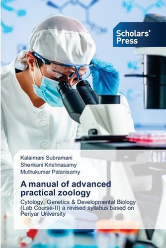 A manual of advanced practical zoology by Kalaimani Subramani Paperback Book | eBay.de