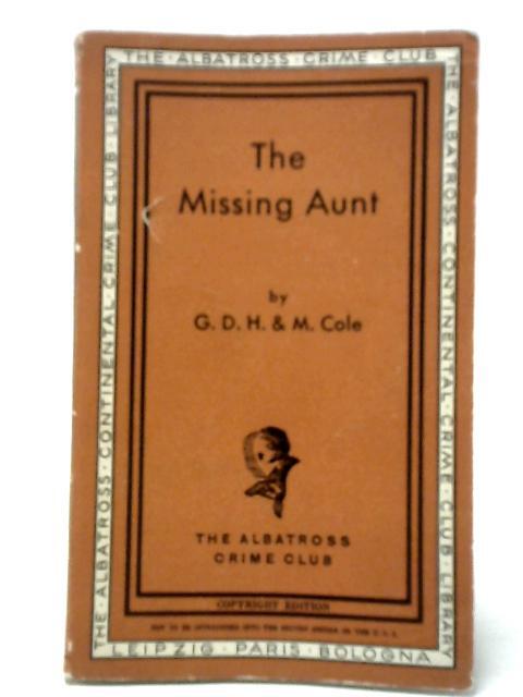 The Missing Aunt (G. D. H. & M. Cole - 1938) (ID:14418) | eBay