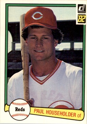 1982 Donruss - Mint * Paul Householder Cincinnati Reds #314 | eBay