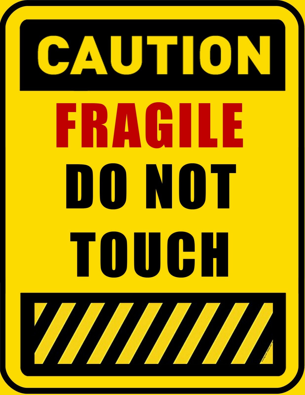 Caution Fragile Do Not Touch 9" x 11.5" Laminated Sign | eBay