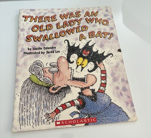 There Was an Old Lady Who Swallowed a Bat! By Lucille Colandro Big Book ...