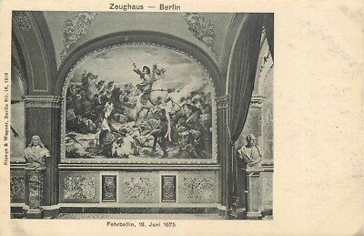 Postcard Germany Battle of Fehrbellin 1675 Zeughaus Divided C. 1910 ...