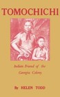 Tomochichi by Helen Todd: New 9780877973171| eBay