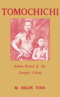 Tomochichi by Helen Todd: New 9780877973171| eBay