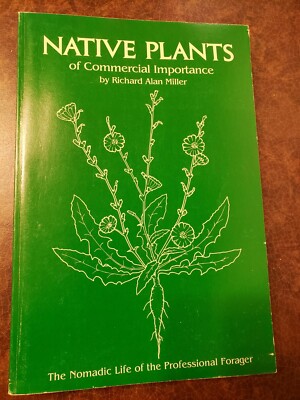 NATIVE PLANTS OF COMMERCIAL IMPORTANCE: THE NOMADIC LIFE of ...