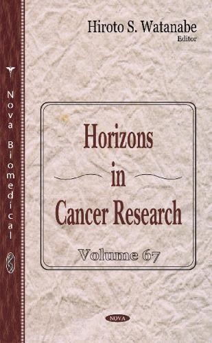Hiroto S Watanabe Horizons in Cancer Research (Copertina rigida ...