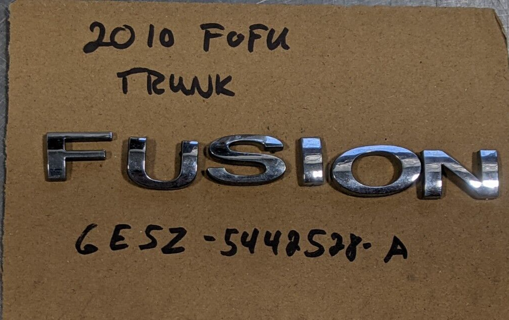 FORD FUSION 2010 RUNK FUSION EMBLEM APPLIQUE DECK LID DECKLID 6E5Z ...