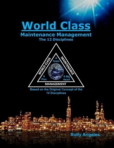 Rolly Angeles World Class Maintenance Management (Tascabile ...