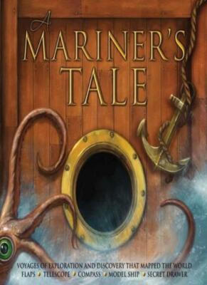 A Mariner's Tale [With Model Ship, Telescope, I, Steele^; 9780764195532 ...