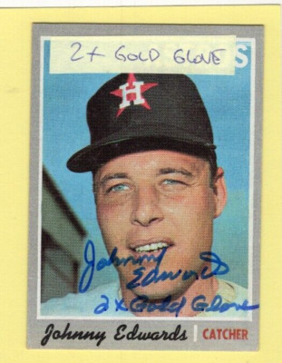 Autographed John Edwards two x Gold Glove added 1970 Topps #339 Astros ...